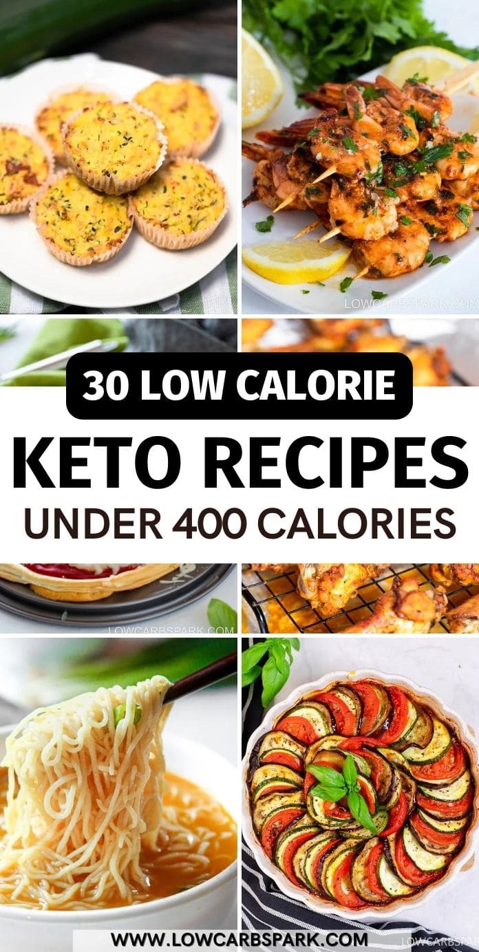30 Low Calorie Keto Recipes - Under 400 Calories Low Carb Recipes