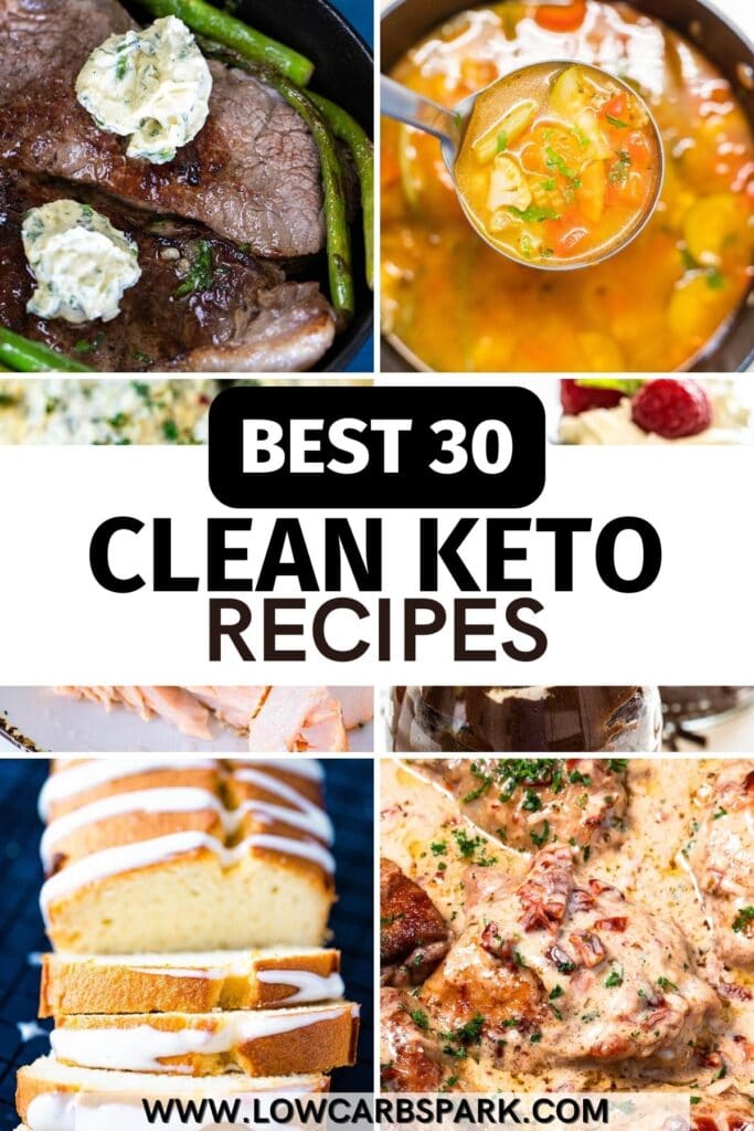Best 30 Clean Keto Recipes - Low Carb Spark