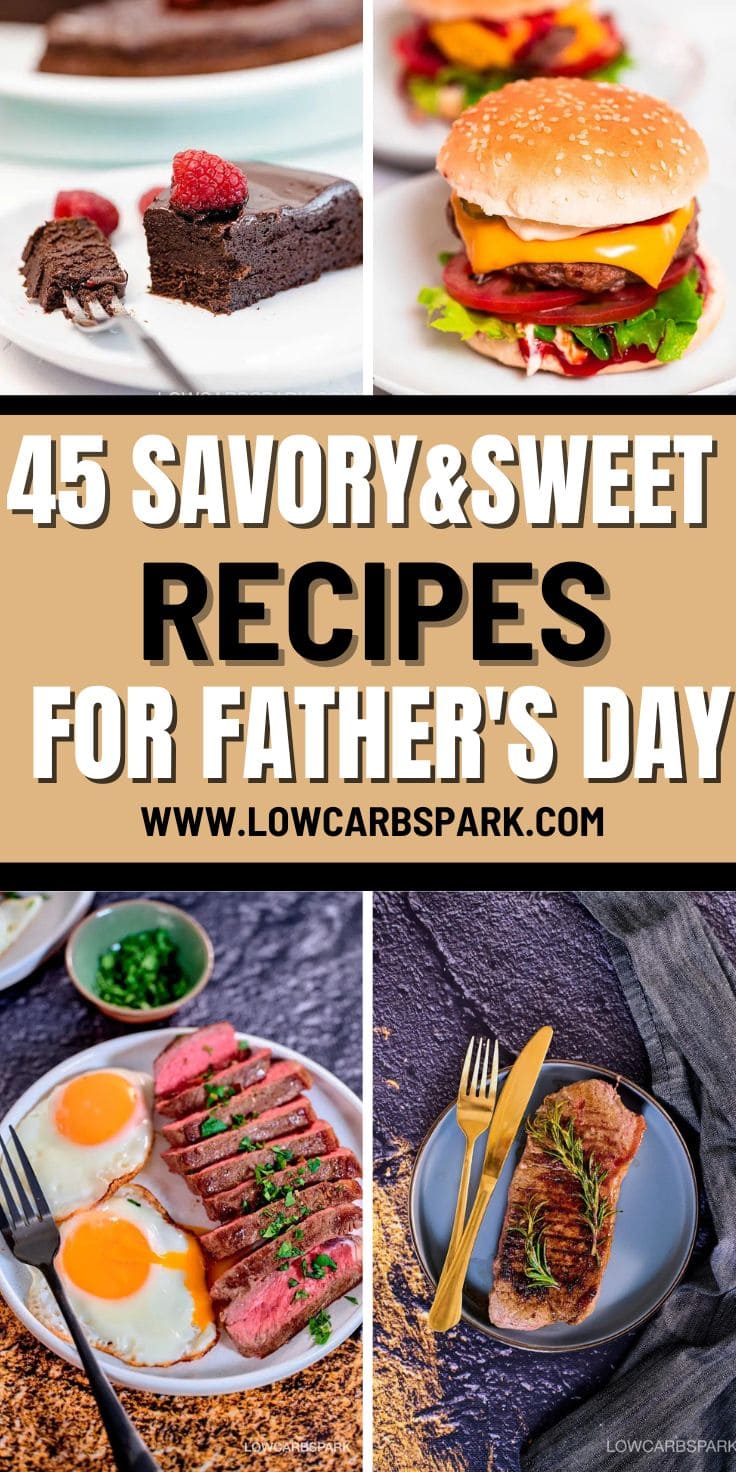 45 Delicious Recipes to Make Dad's Day Extra Special - Low Carb Spark