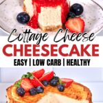 Cottage Cheese Cheesecake - Low Carb Spark
